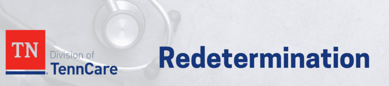 TennCare Redetermination | TNAAP